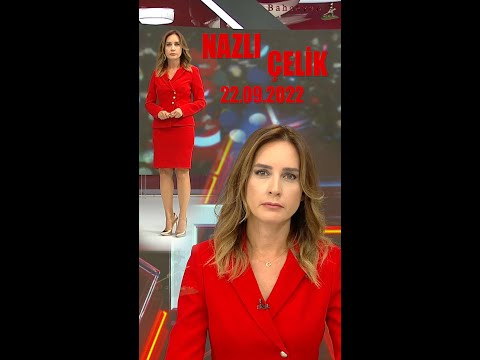 NAZLI ÇELİK - 22.09.2022
