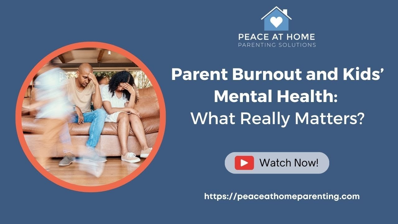 Parent Burnout and Kids’ Mental Health: What Really Matters? - YouTube