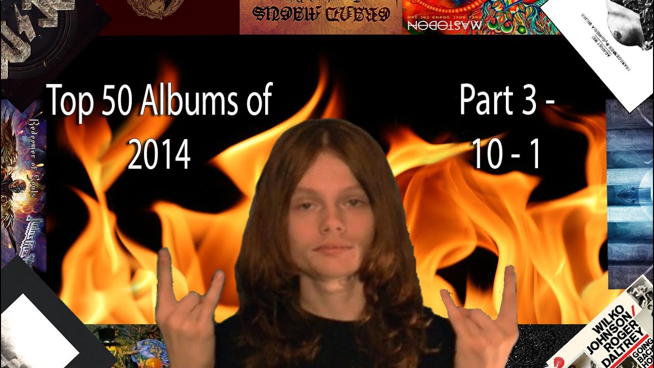 Top 50 Albums 2014 10 - 1 - YouTube