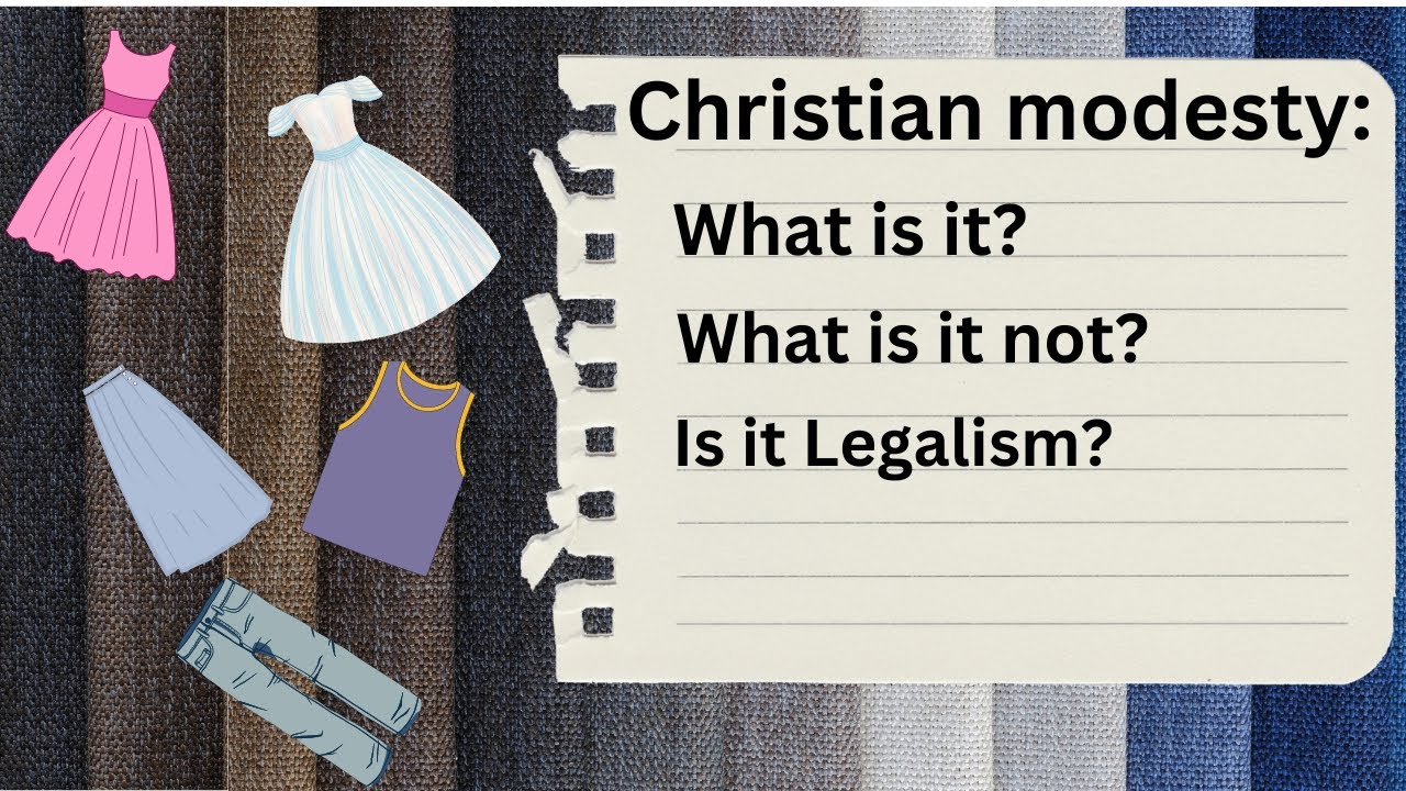 Christian Modesty- a matter of the heart? - YouTube