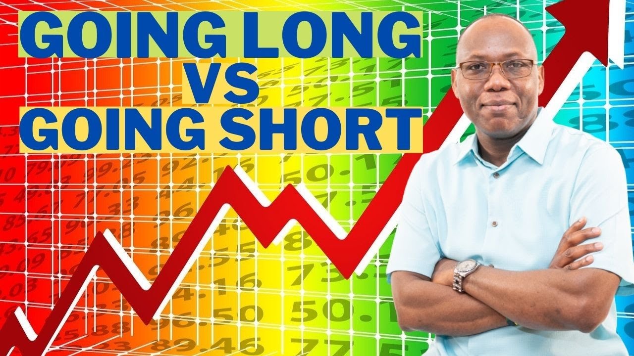 GOING LONG VS GOING SHORT - YouTube