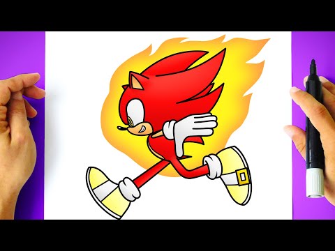 Como DESENHAR o FIRE SONIC - Como DIBUJAR a FIRE SONIC - How to DRAW FIRE SONIC - Sonic the Hedgehog