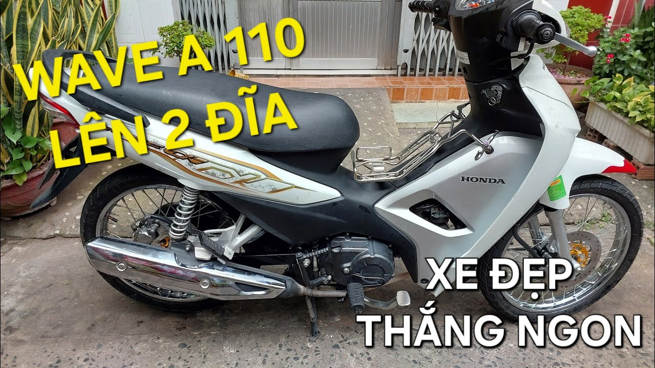 WAVE A 110 LÊN THẮNG ĐĨA TRƯỚC SAU XE ĐẸP THẮNG NGON BÁNH QUAY NHẸ BÁO ...