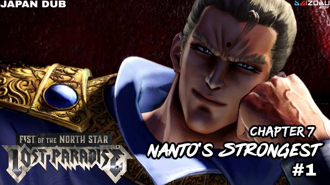 Fist of the North Star Lost Paradise Chapter 7 - Nanto Strongest part 1 ...