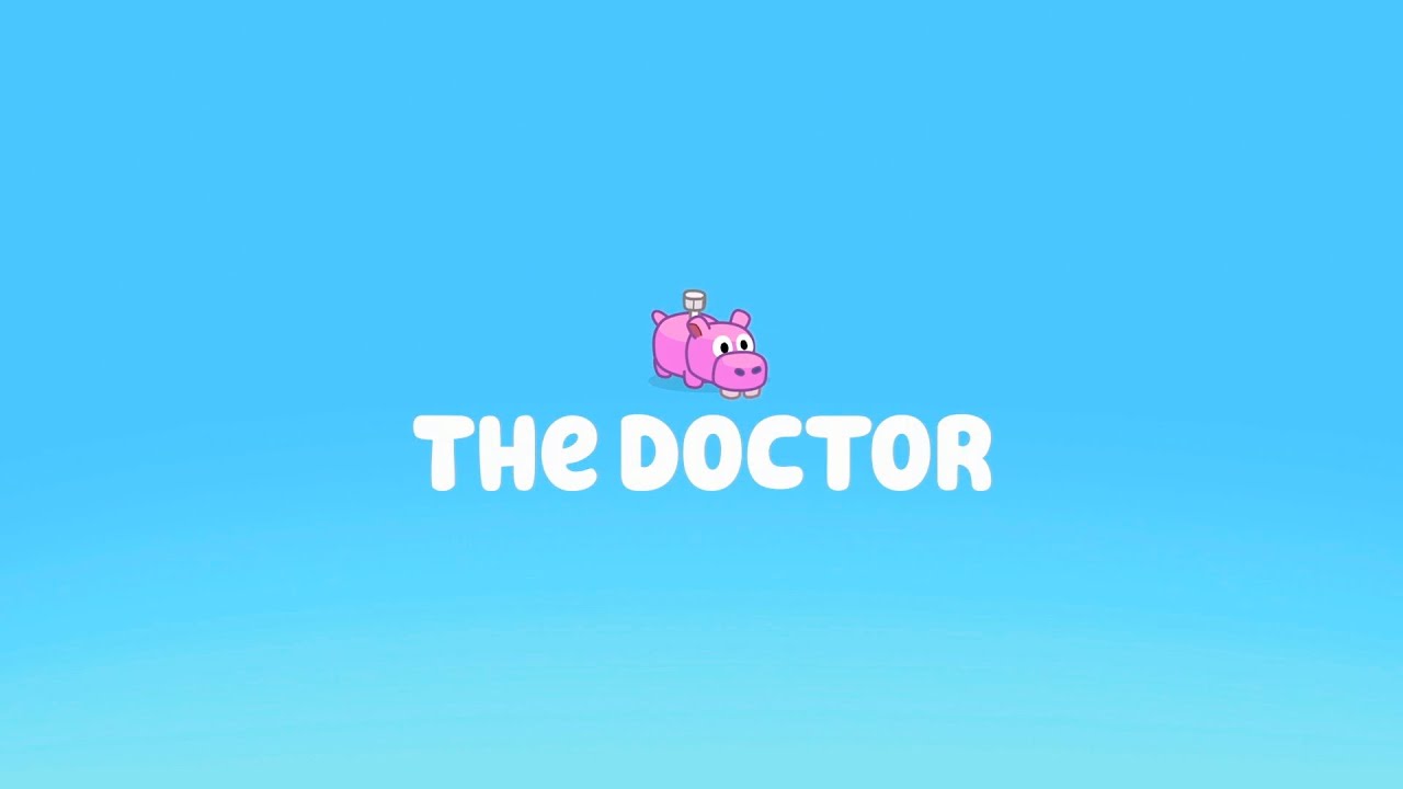 Bluey Wiki - Bluey S1E18 The Doctor ｜ Story Synopsis in minute ...