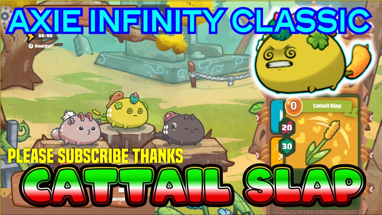 AXIE INFINITY CLASSIC: CATTAIL SLAP - YouTube