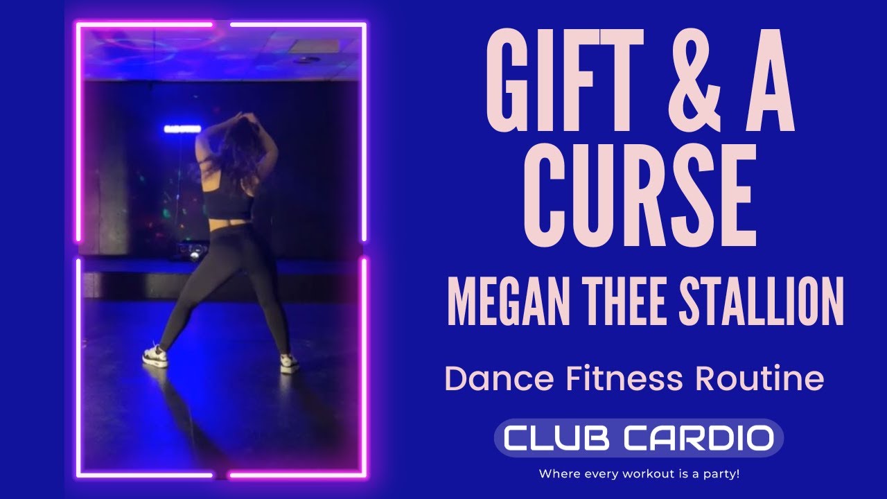Gift & A Curse | Megan Thee Stallion | Club Cardio with Carley - YouTube