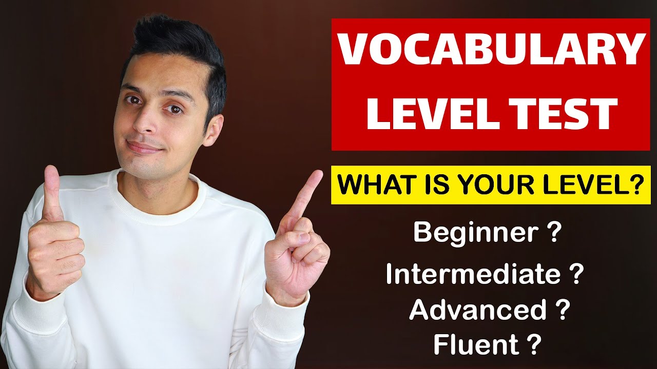 What's Your Real English Vocabulary Level? Take the Test Now! - YouTube