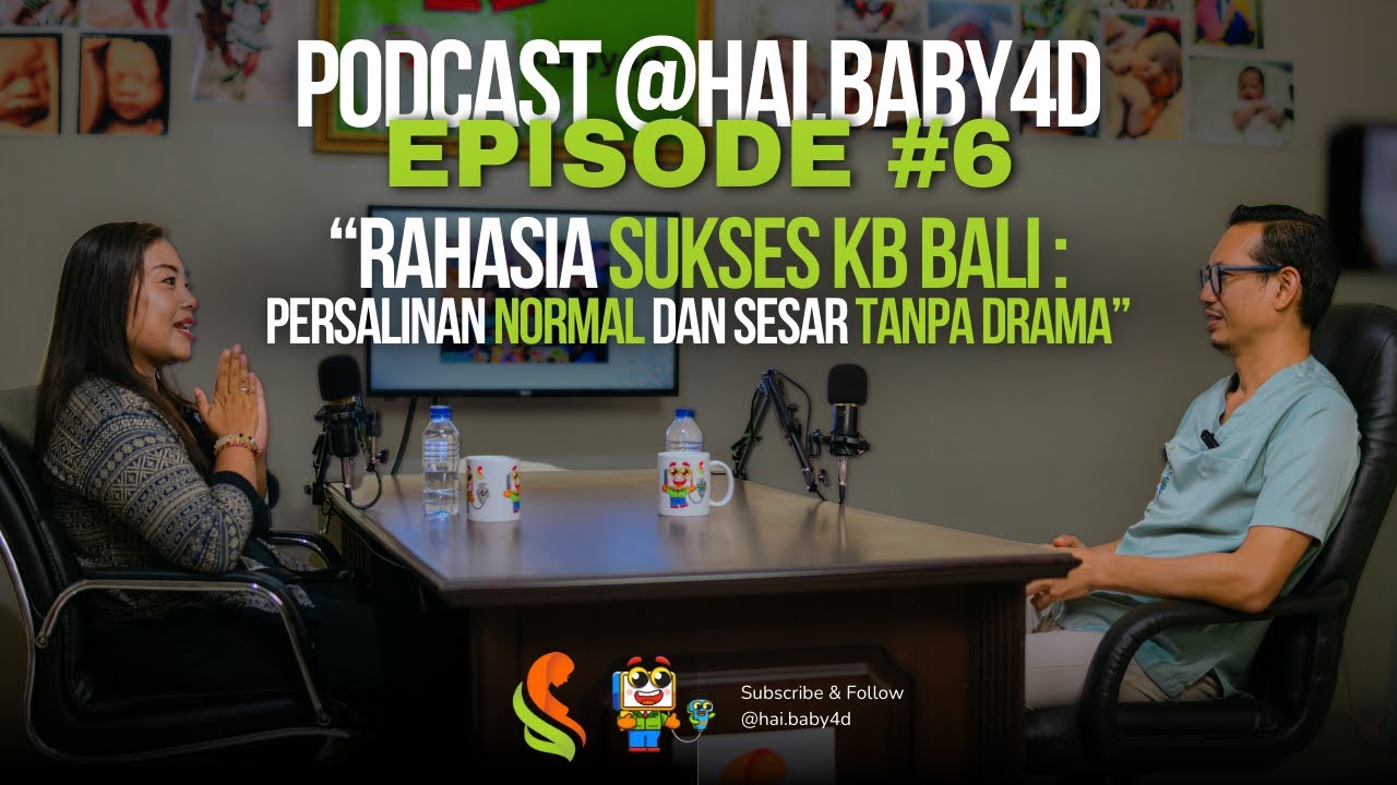 𝗣𝗼𝗱𝗰𝗮𝘀𝘁 𝗵𝗮𝗶.𝗯𝗮𝗯𝘆𝟰𝗱 𝙀𝙥𝙨 6 Rahasia Sukses KB Bali: Persalinan Normal dan Sesar Tanpa Drama - YouTube