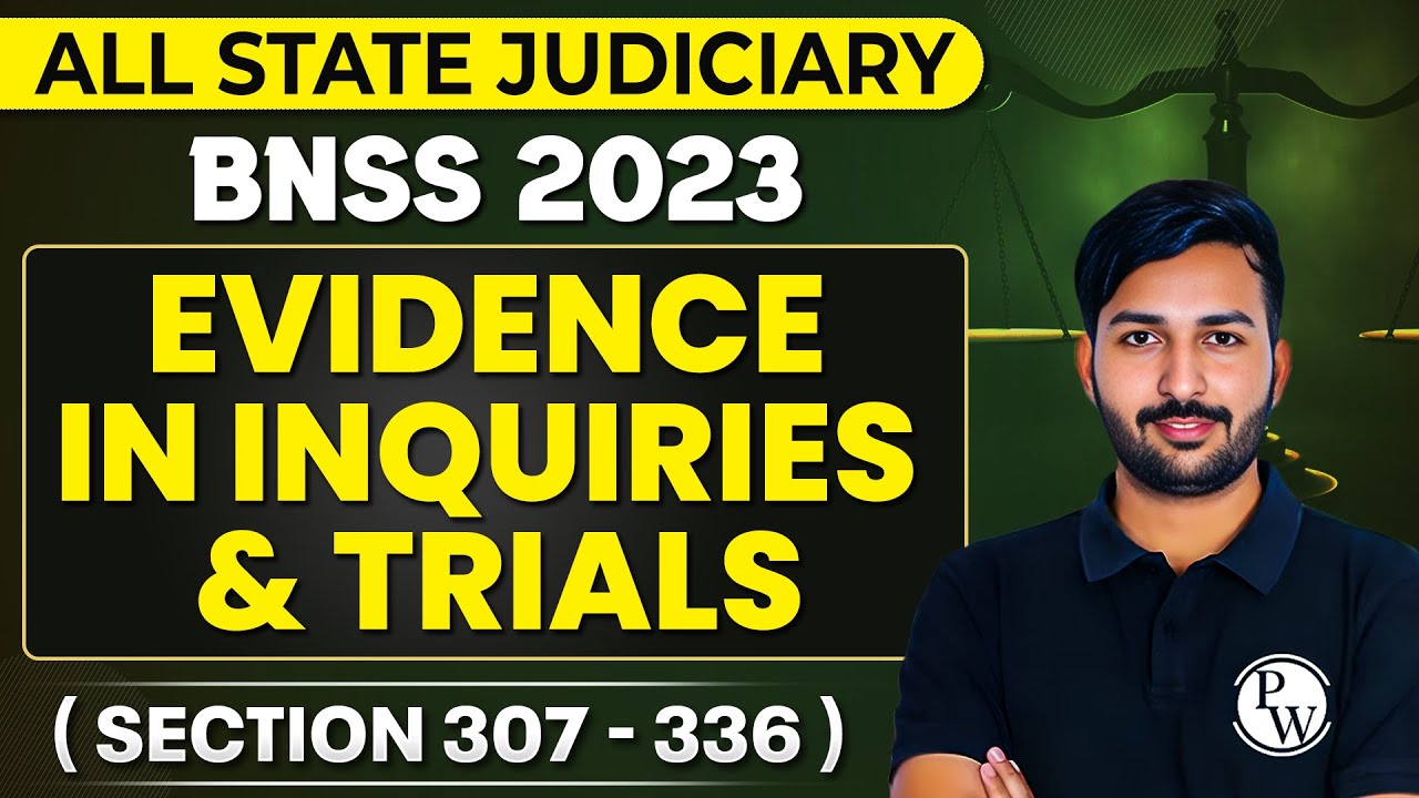 BNSS 2023 | Evidence in Inquiries and Trials BNSS | Section 307 to 336 ...