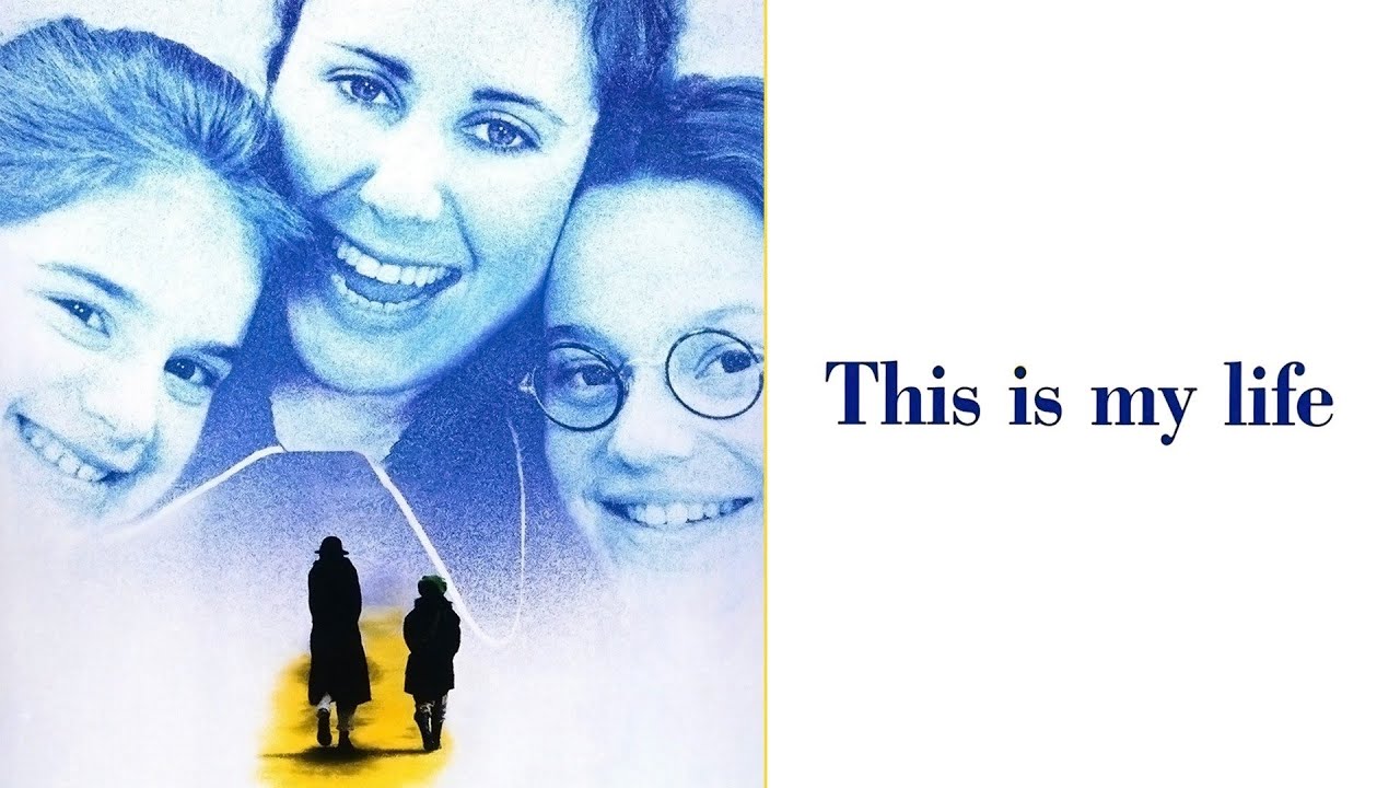 Official Trailer - THIS IS MY LIFE (1992, Julie Kavner, Samantha Mathis ...