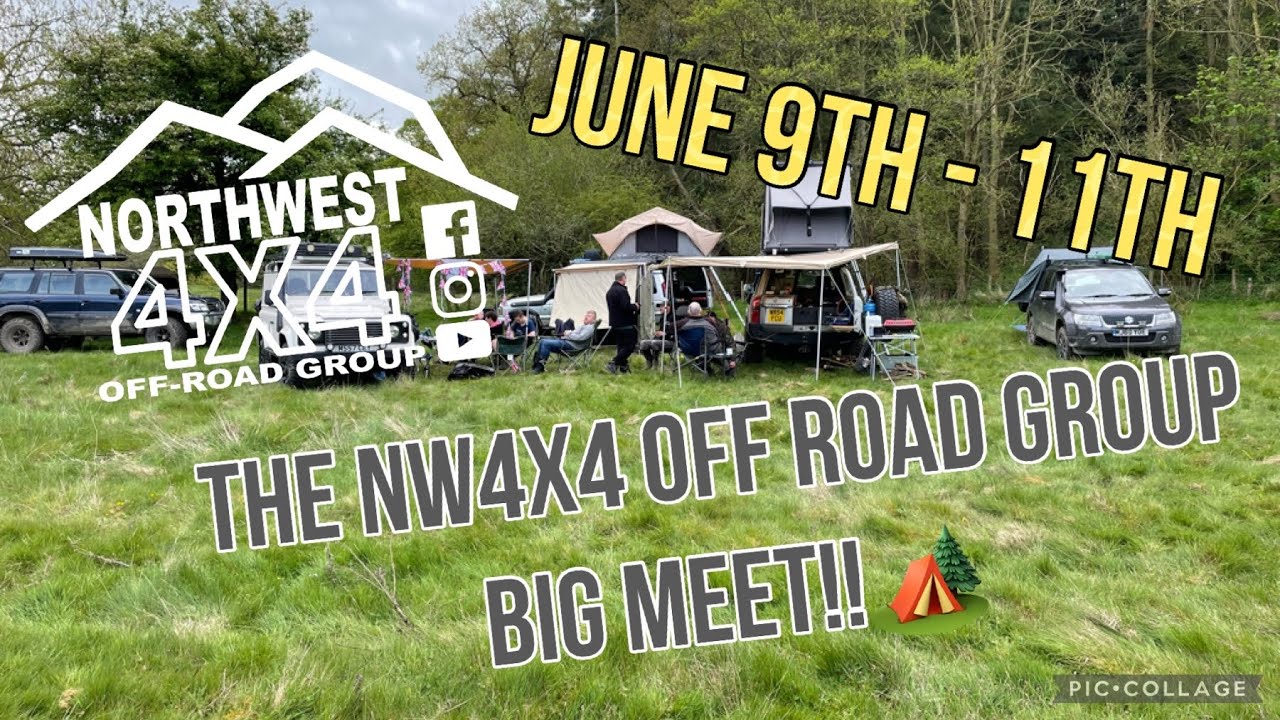 NW4X4 BIG MEET! | camping meet | river dee wild camping - YouTube