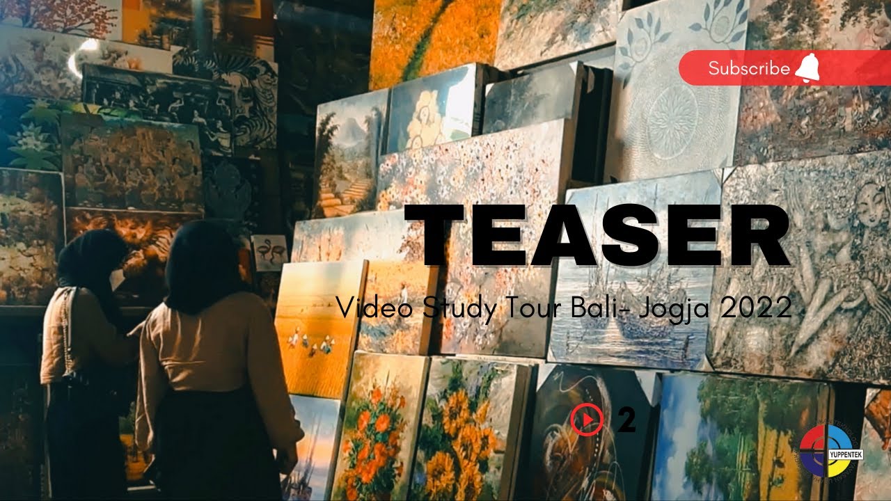Teaser Study Tour Bali- Jogja 2022 - YouTube