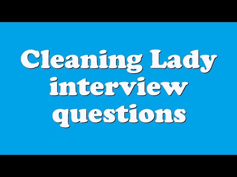 Cleaning Lady interview questions - YouTube