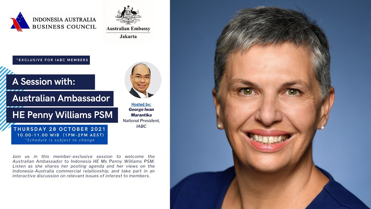 A Session With Australian Ambassador to Indonesia HE Penny Williams PSM ...