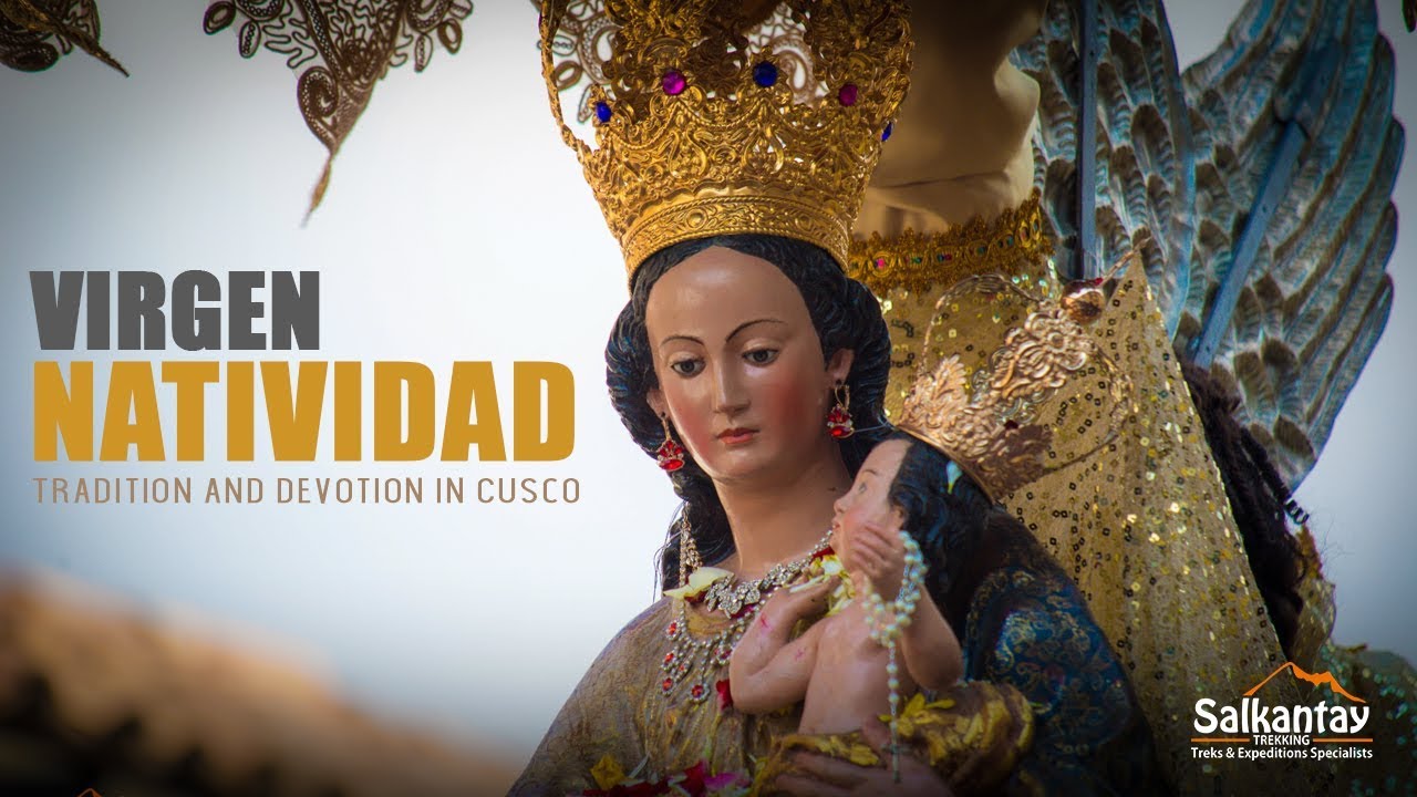 The Nativity Virgin (Virgen de Natividad "Mamita Nati") 2018 Cusco ...