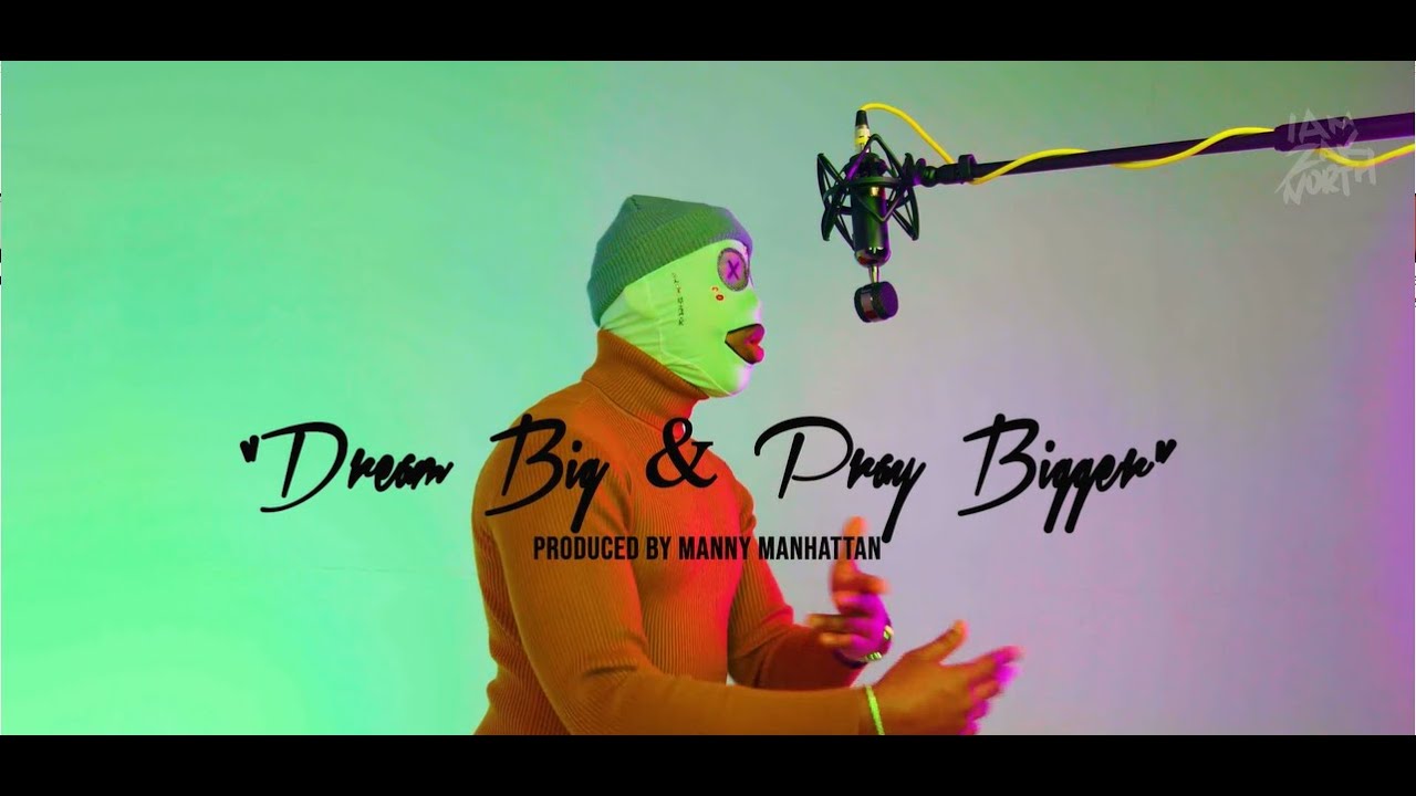 Zak North - Dream Big & Pray Bigger (LIT SERIES) - ENTRY 4 ONE MIXTAPE ...