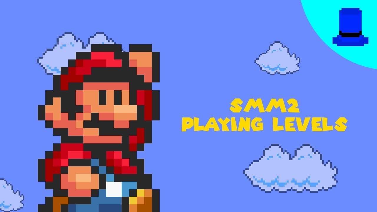 smm2 playing levels, requests today - YouTube