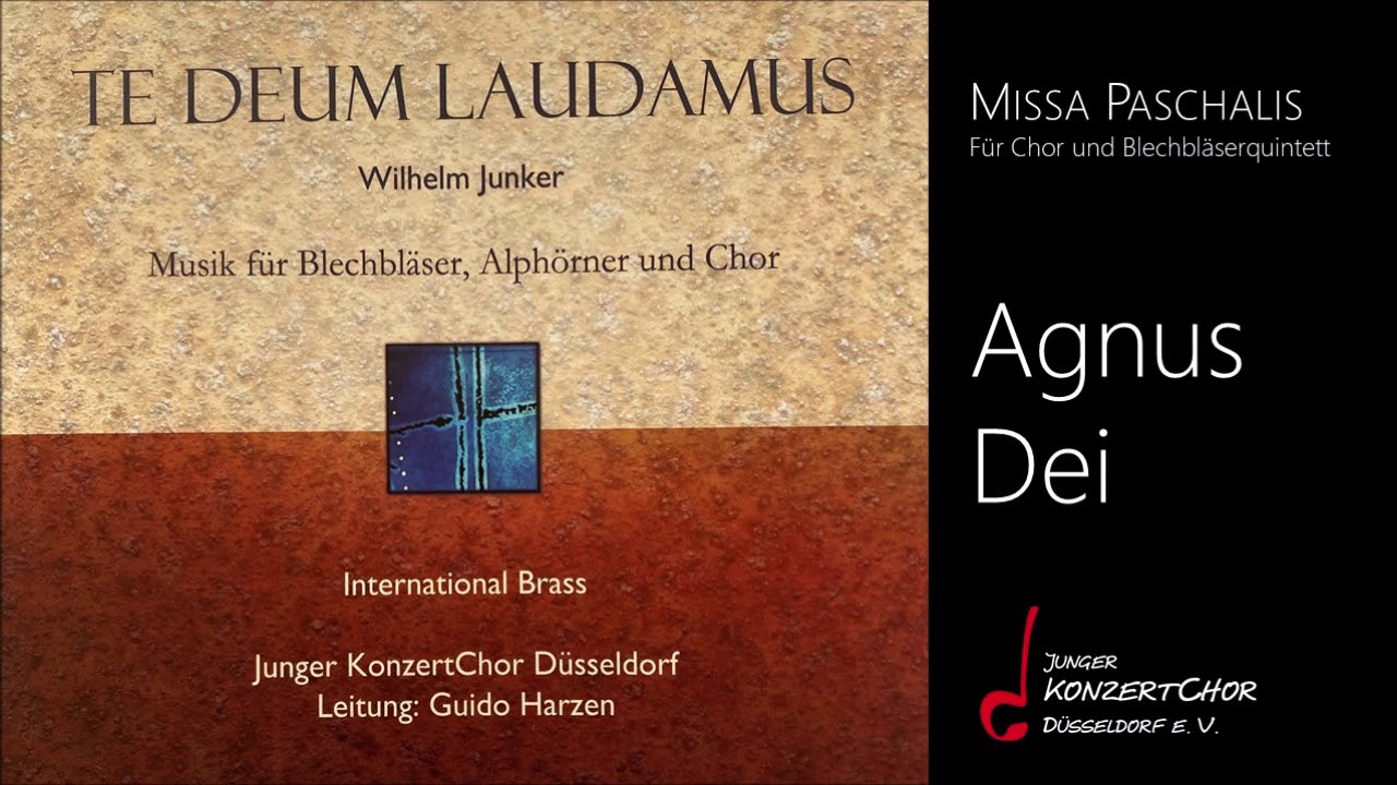 Wilhelm Junker - Missa Paschalis - Agnus Dei - YouTube