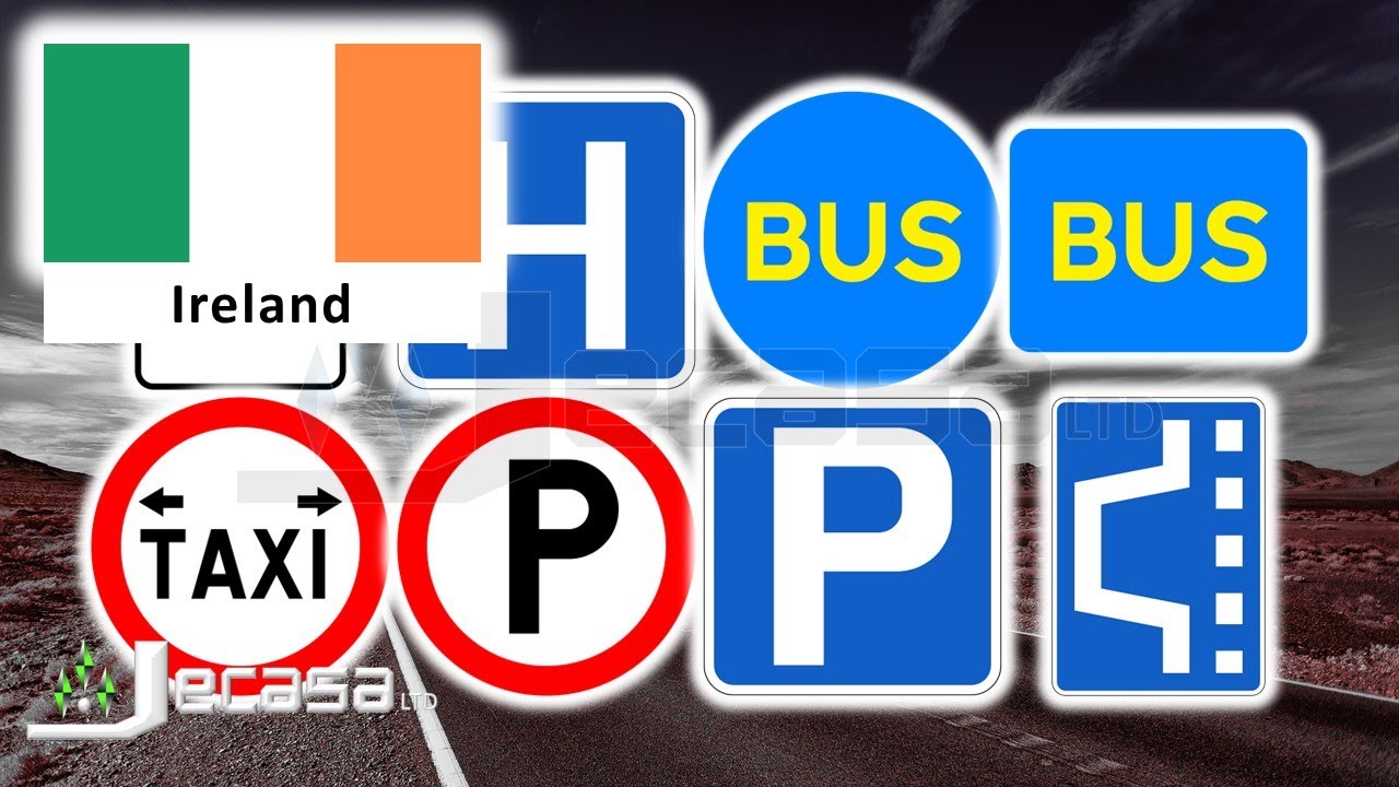 Indication Traffic-Road Signs in Ireland (Dublin, Belfast, Cork ...