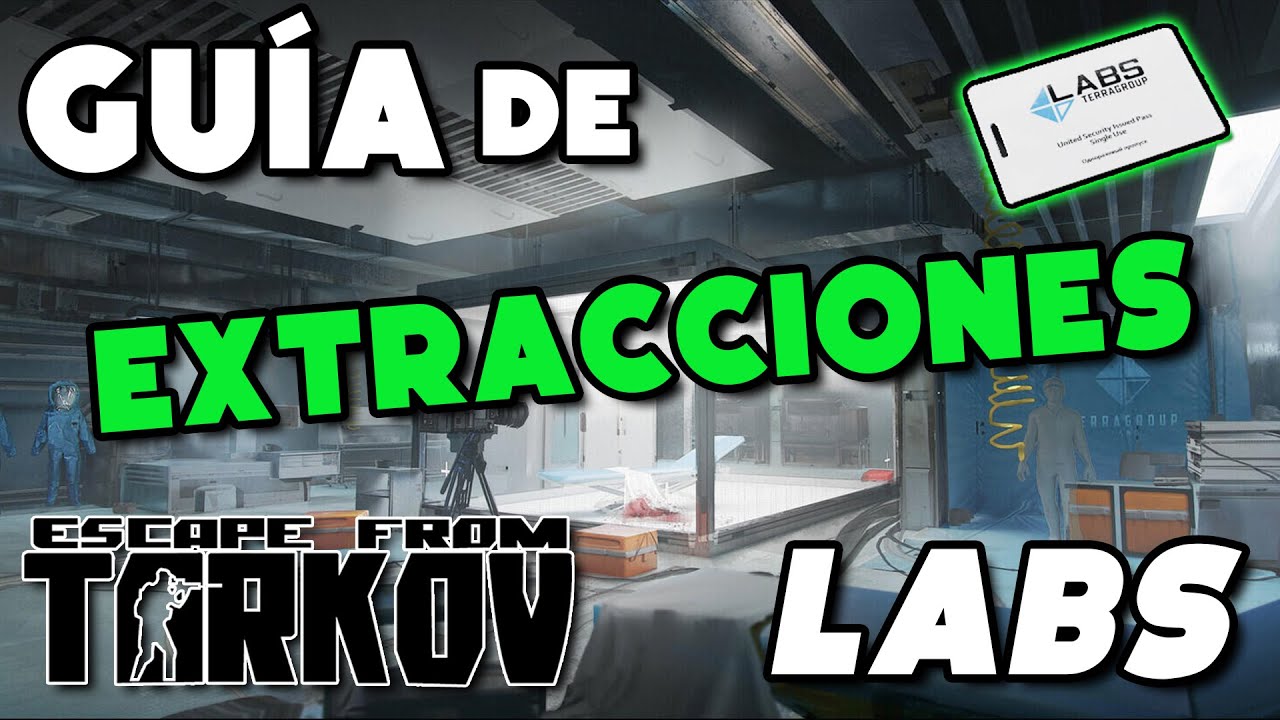 Guía de Extracciones - LABS - LABORATORIO | Escape from Tarkov en ...