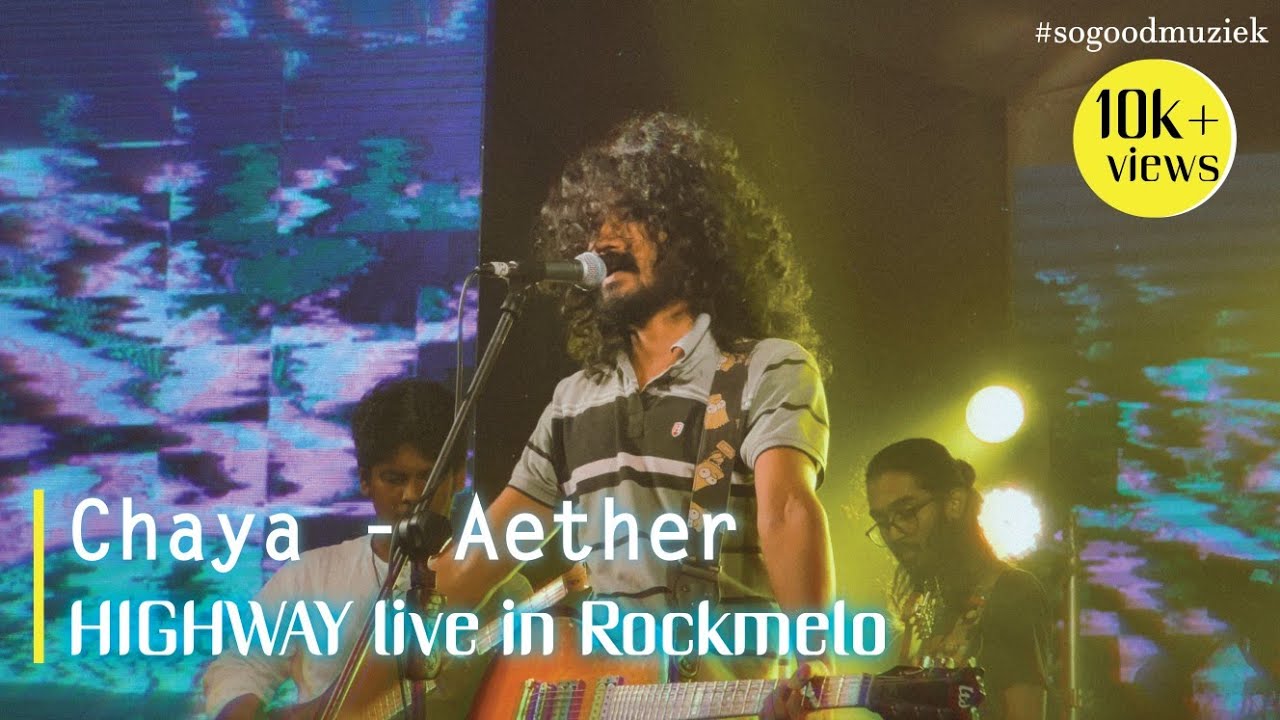 Chaya – Aether | HIGHWAY live in Rockmelo - YouTube