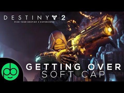 Destiny 2: How To Get Past The Soft Cap (Power 340, 345, 350 ect) - YouTube