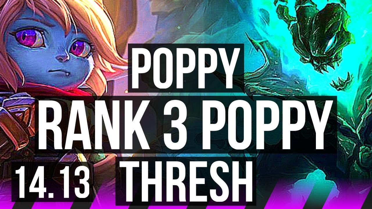 POPPY & Jinx vs THRESH & Kai'Sa (SUP) | Rank 3 Poppy, 5/2/11 | EUNE ...