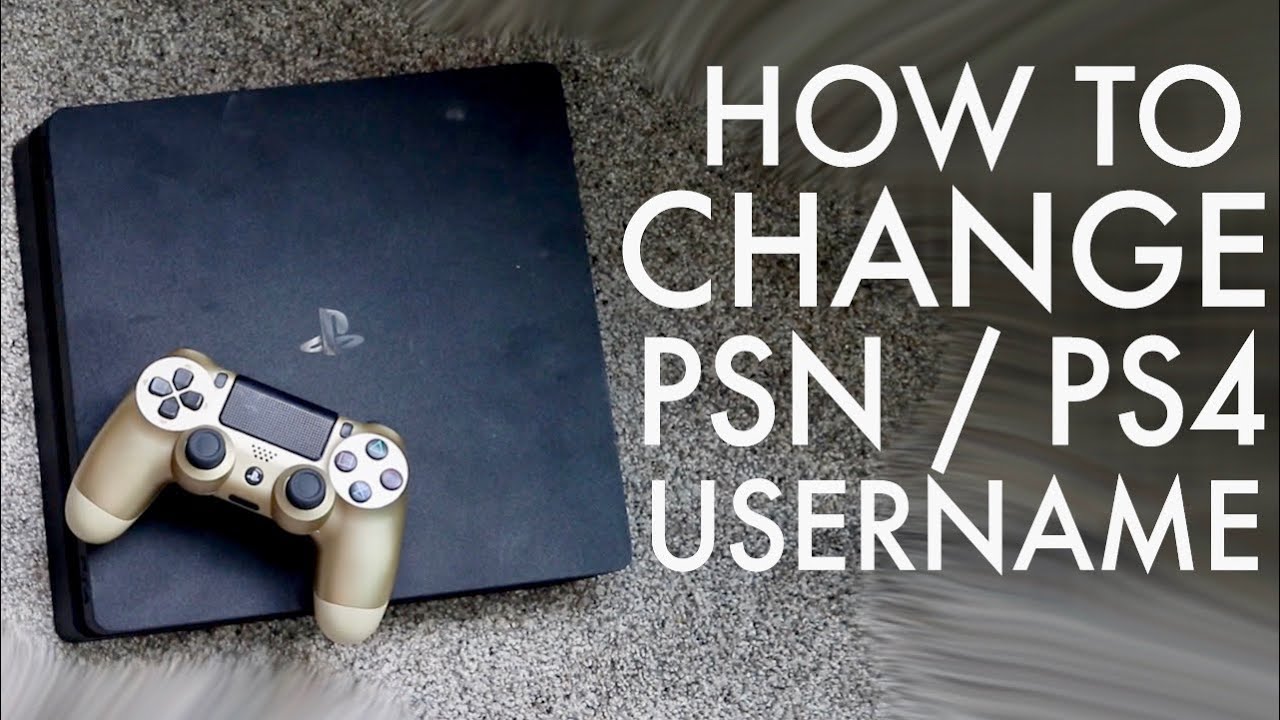 How To Change PSN Username On PS4! (2020) - YouTube