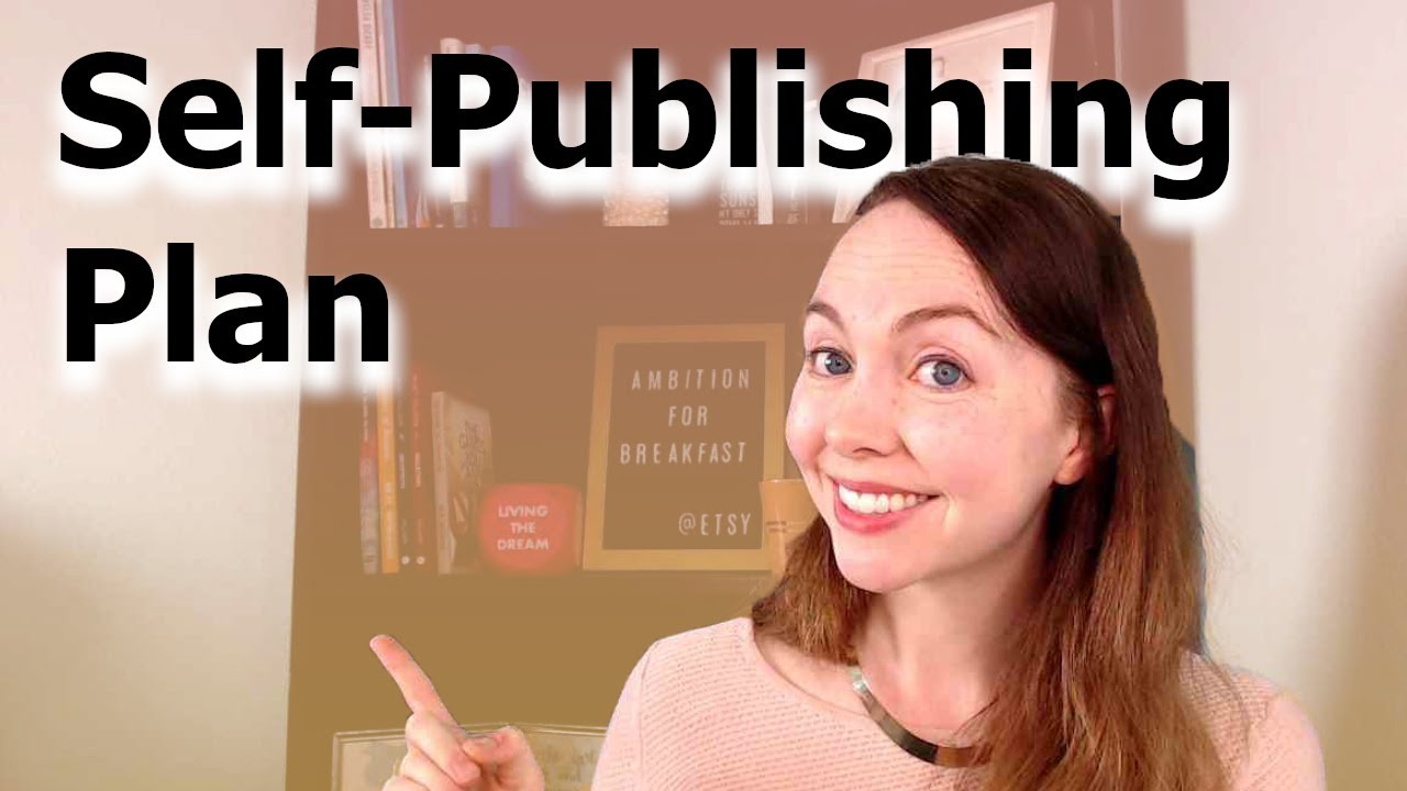Steps to self-publish in 2021 | Self-Publishing Plan | Make a plan ...
