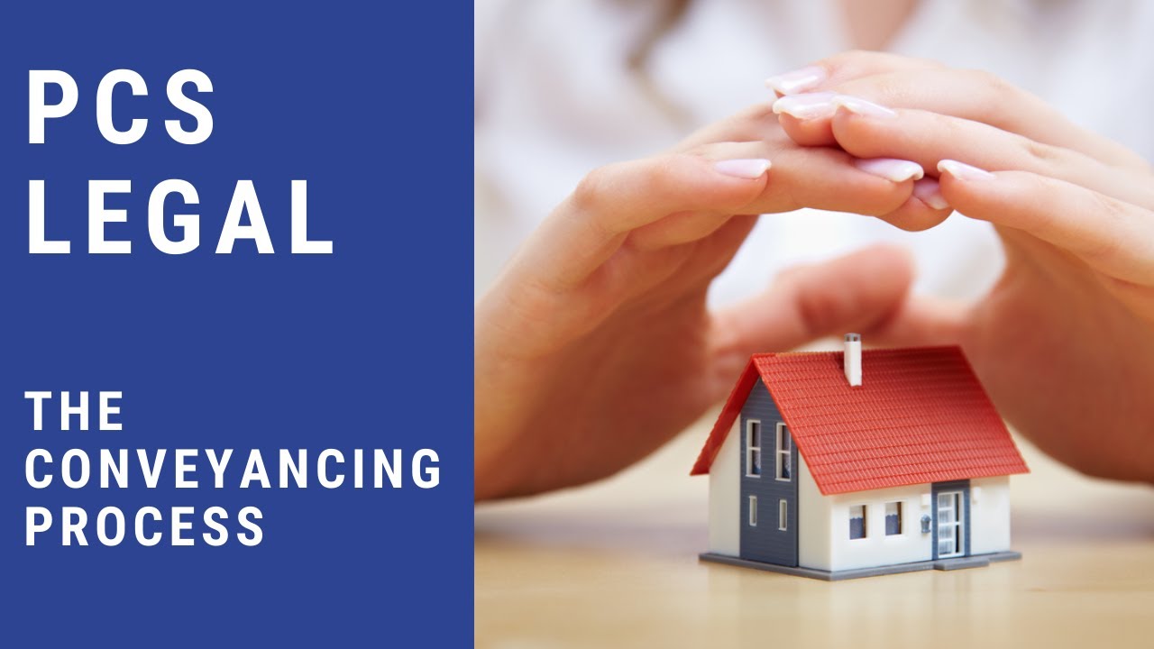 The Conveyancing Process | PCS Legal - YouTube