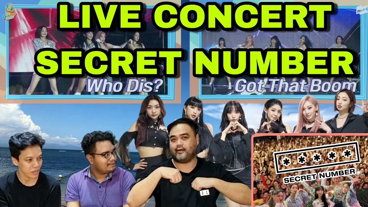 SECRET NUMBER - WHO DIS? & GOT THAT BOOM - LIVE CONCERT 2022 REACTION ...