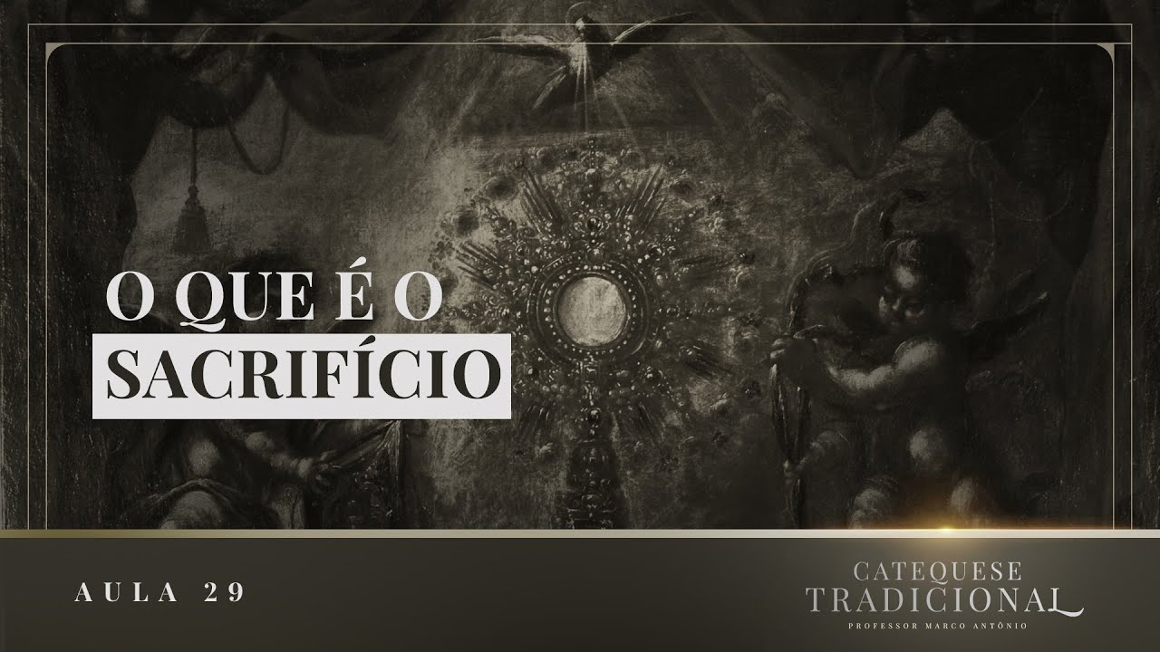 A Eucaristia (Parte V) I Catequese Tradicional #029 - YouTube