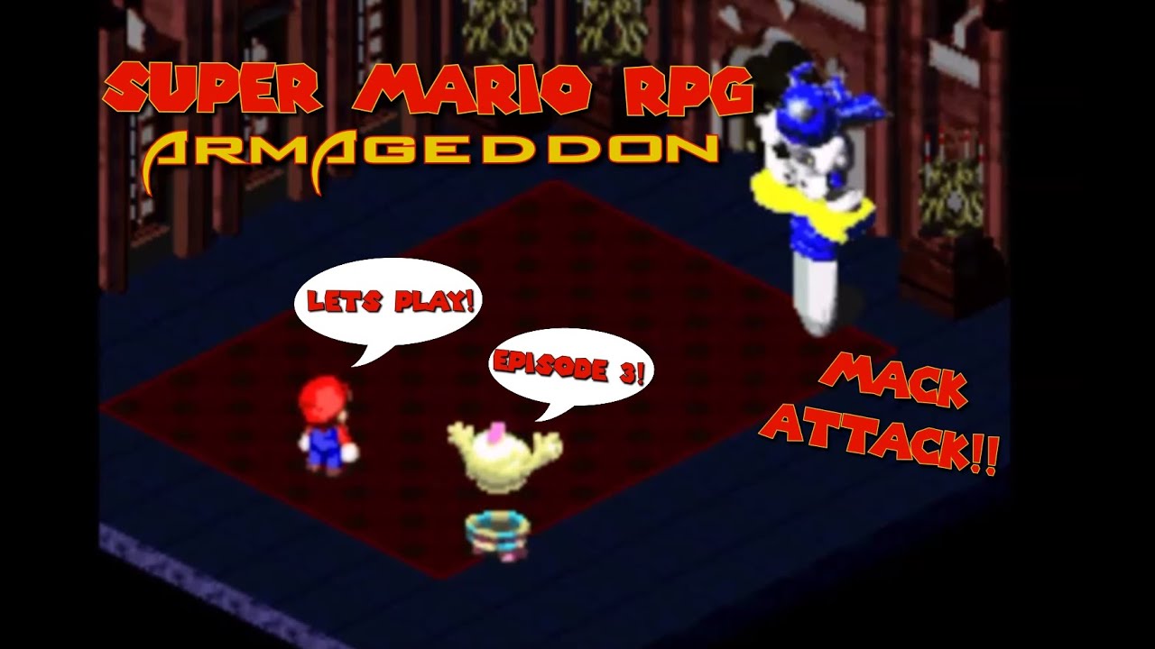 Super Mario Rpg Armageddon #3 - Mack Attack, Star pieces and Kero ...