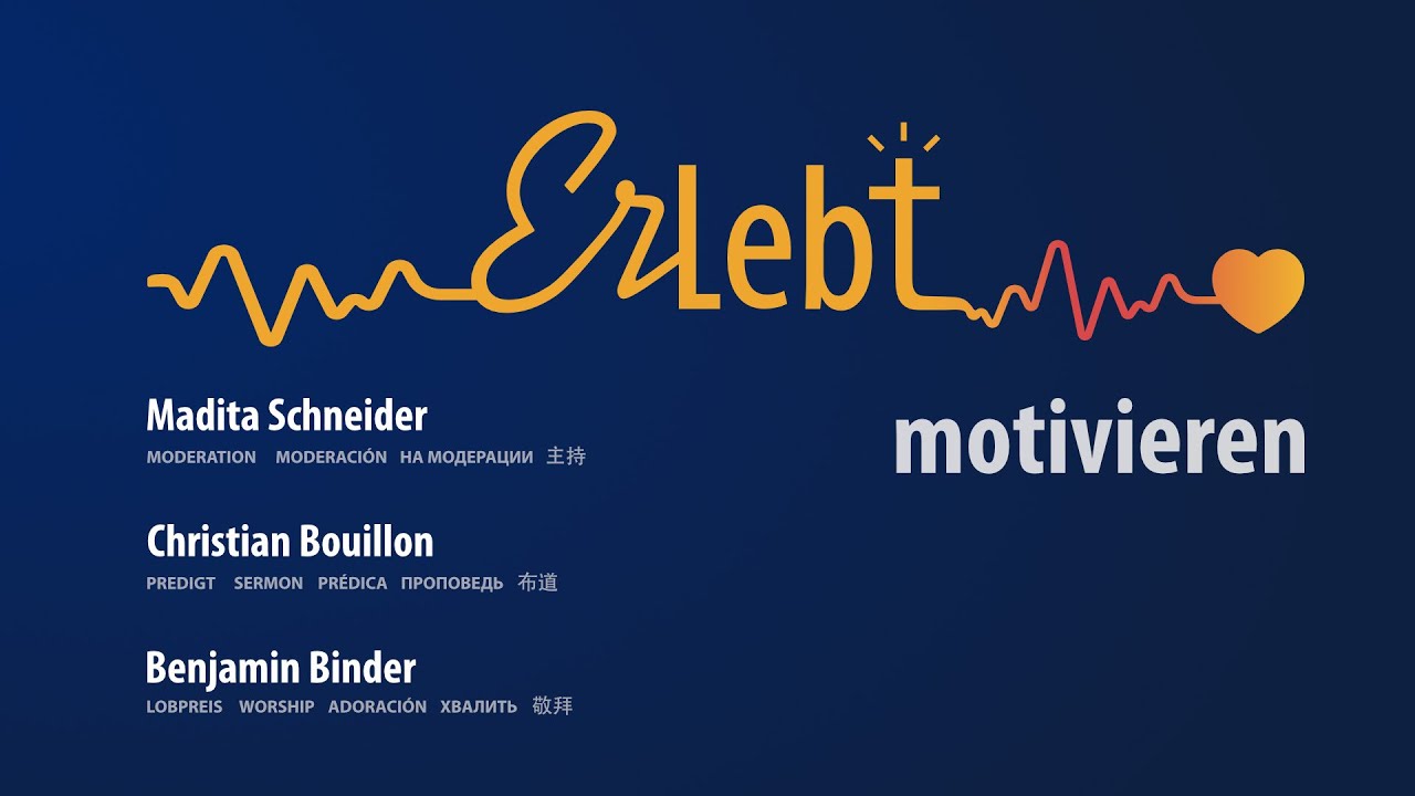 ErLebt motivieren Predigt Markus 2:1-12 mit Christian Bouillon 18.09.22 ...