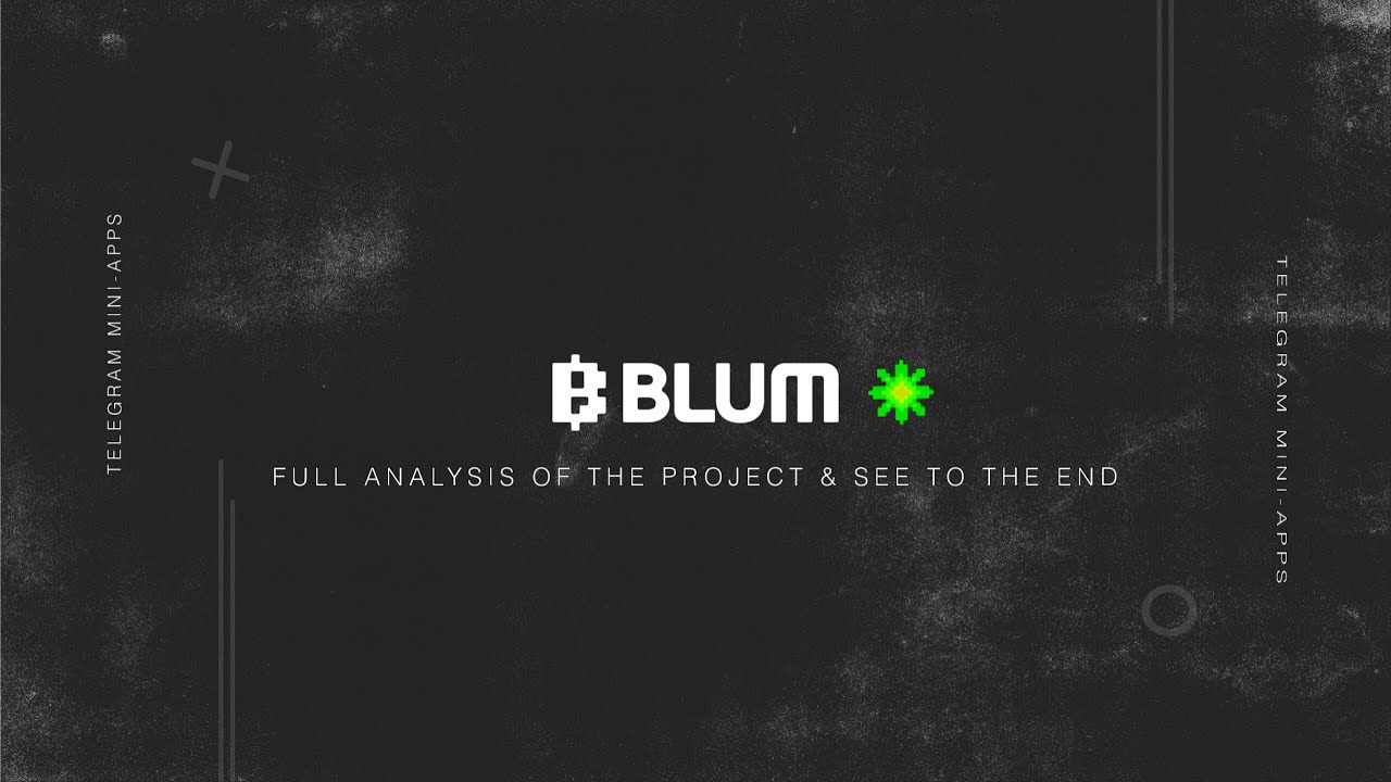 Full analysis of the BLUM project! Blum the future exchange? Telegram ...
