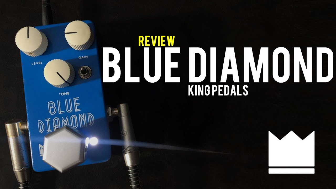 Blue Diamond // King Pedals | Review - Dguide - YouTube