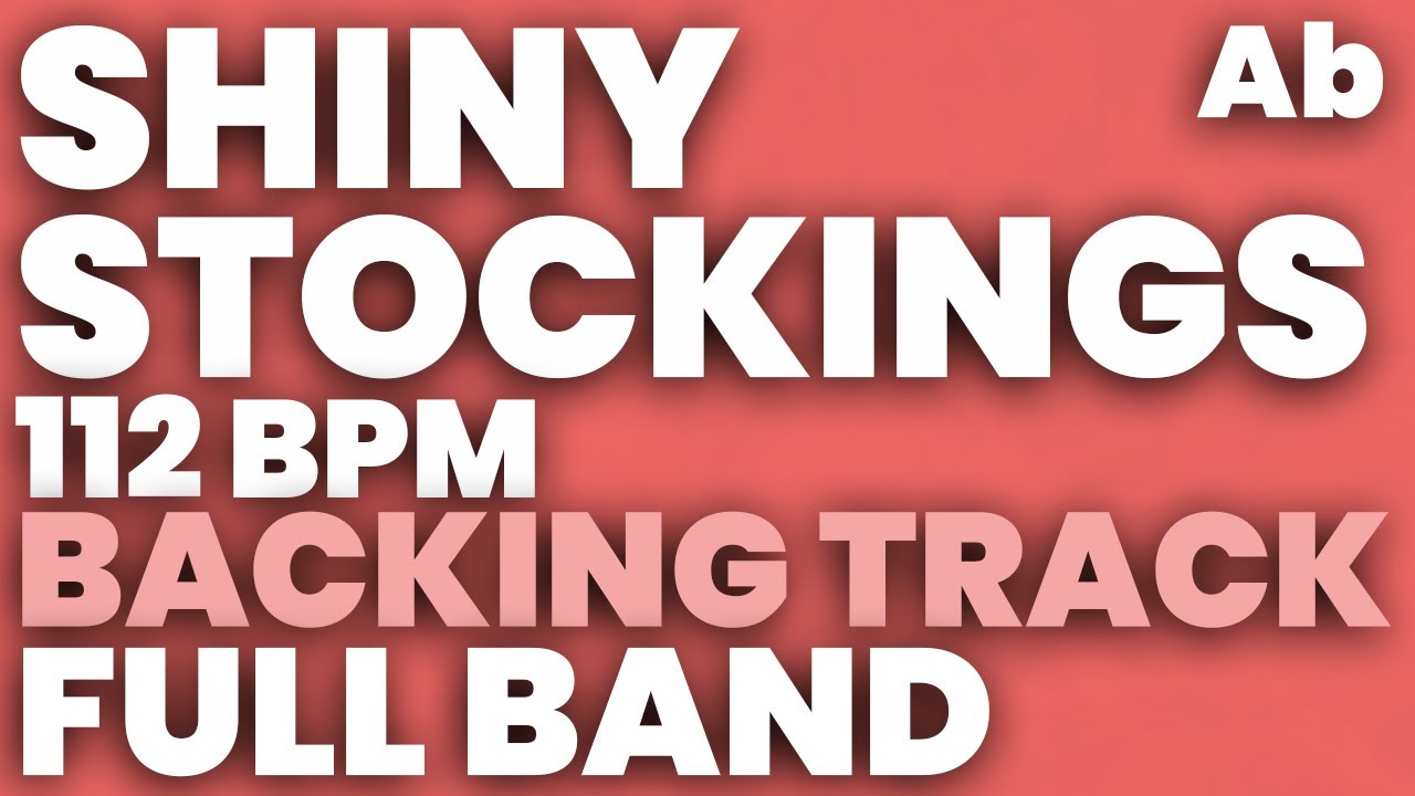Shiny Stockings Backing Track 112 bpm - FULL BAND - YouTube