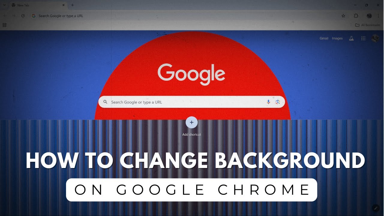 How to Change Background in Google Chrome | Easy Tutorial for Beginners - YouTube