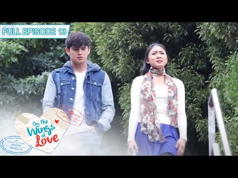 Full Episode 13 | On The Wings of Love [ENG SUB]