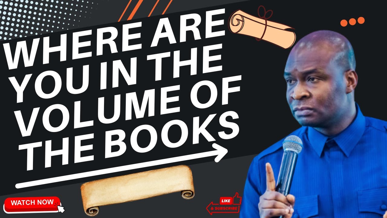 WHERE ARE YOU IN THE VOLUME OF THE BOOK? | APOSTLE JOSHUA SELMAN - YouTube