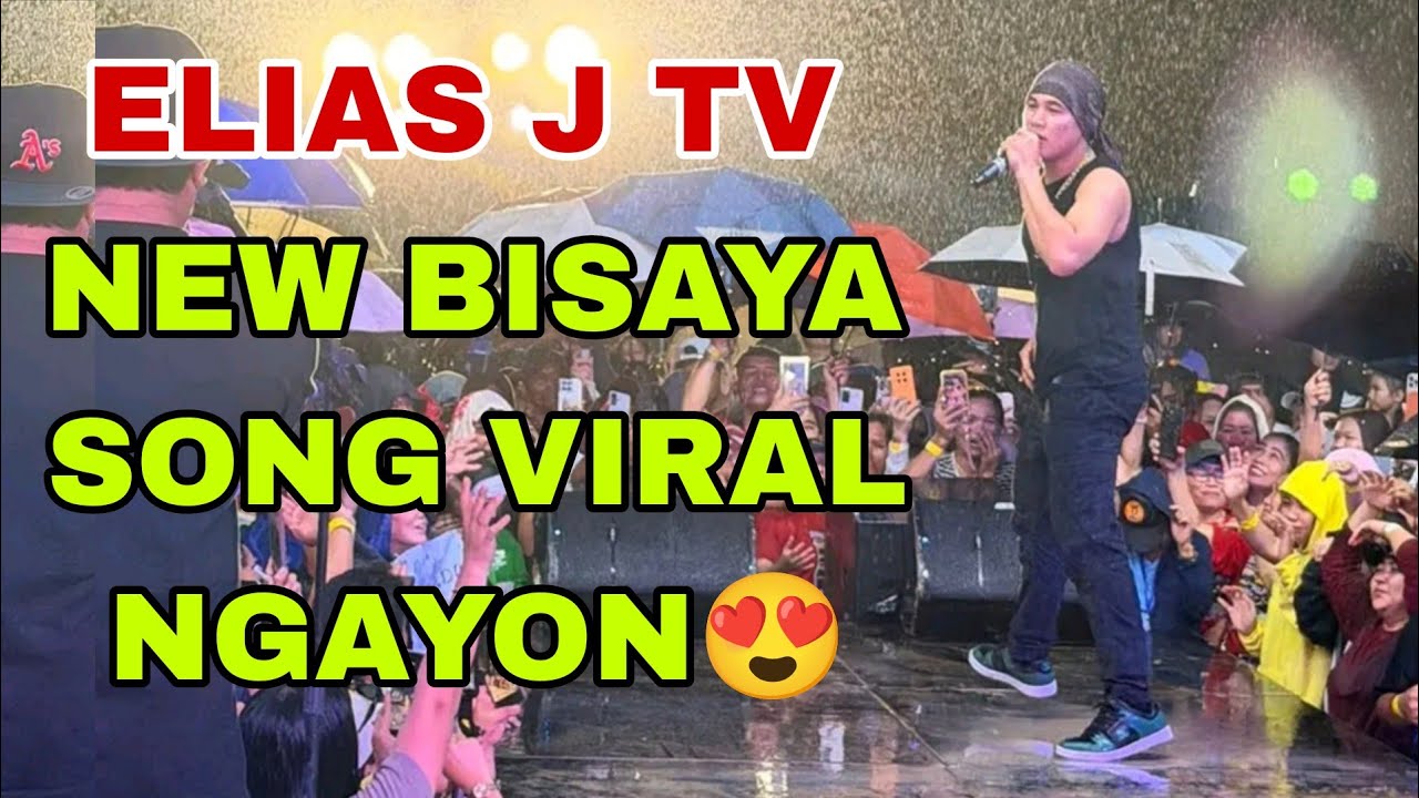 ELIAS J TV NEW LIVE CONCERT Bisaya Song Viral - YouTube