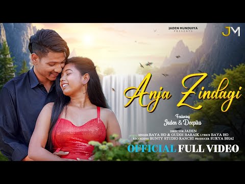 Anja Zindagi / New Ho Munda Video Song 2025 / Jaden Munduiya & Deepika Deogam / Baya Ho & Guddi
