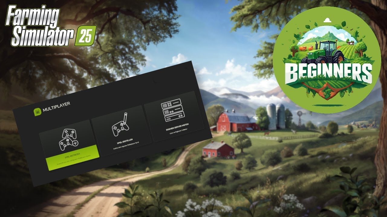 Farming Simulator 25 - Beginners #02 Der Multiplayer Modus [Tutorial ...