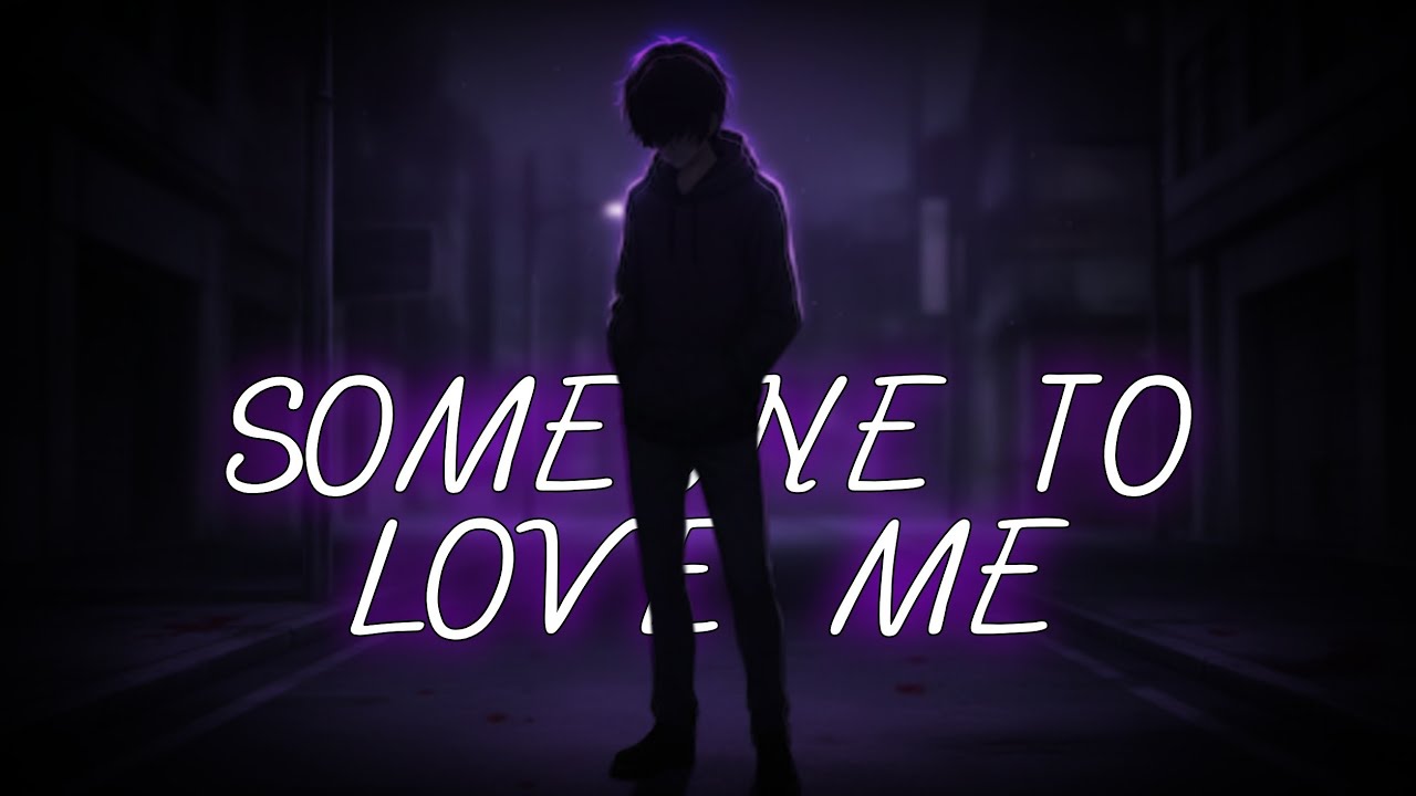 SOMEONE TO LOVE ME || by Relatone (Official Reimagined Version) - YouTube