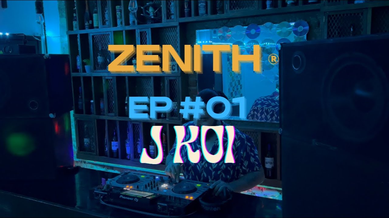 ZENITH EP #01: J KOI - YouTube