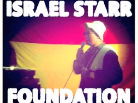 Israel Starr - Foundation - YouTube
