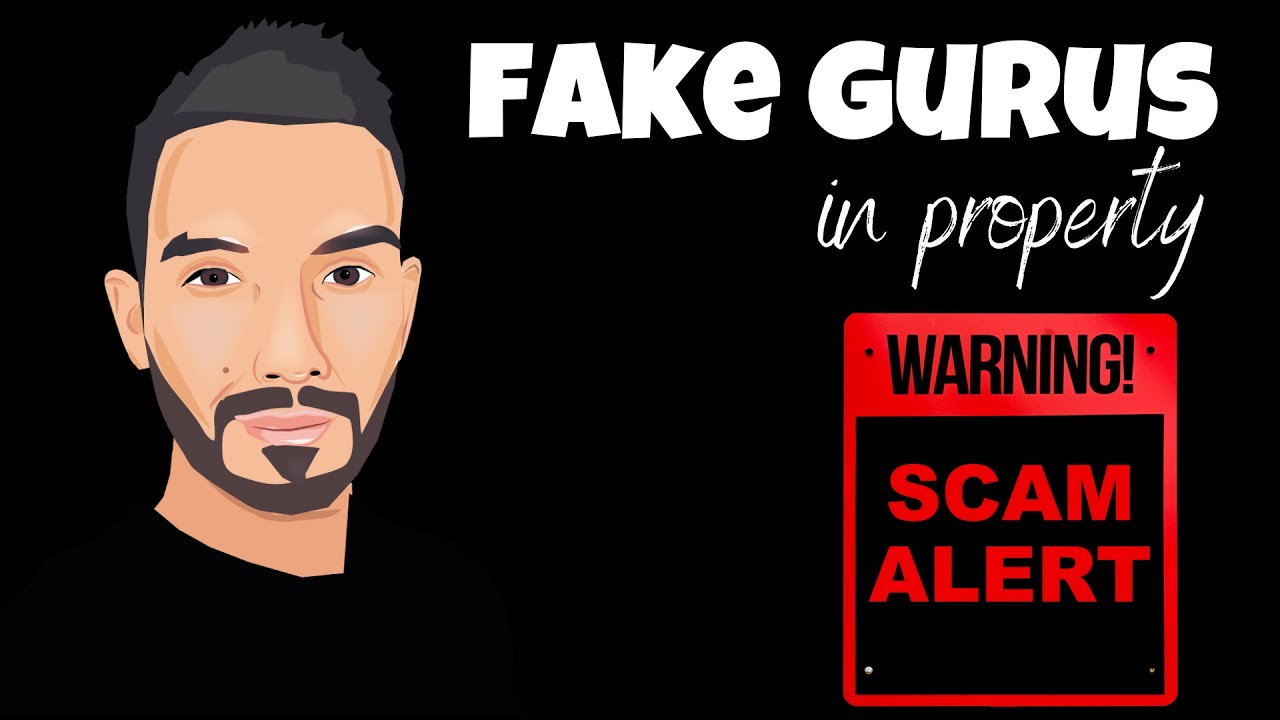 How to do due diligence on fake gurus (when investing in property ...
