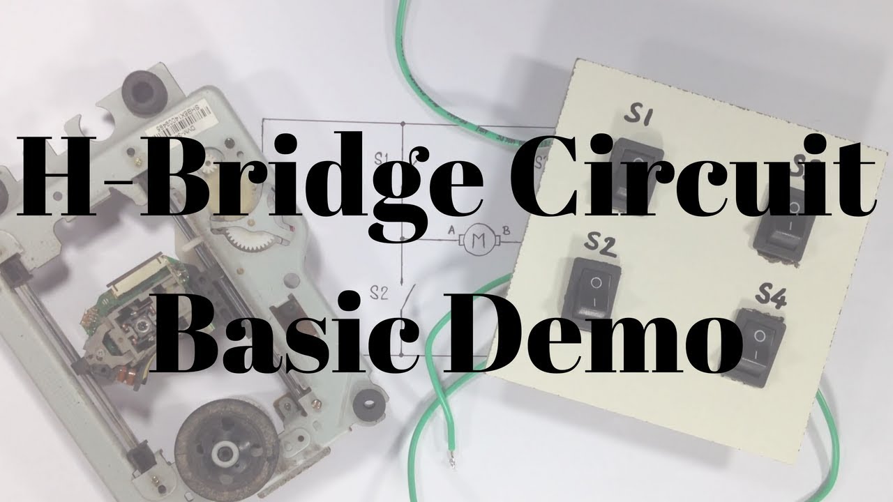 H Bridge Basics and Demonstration - YouTube