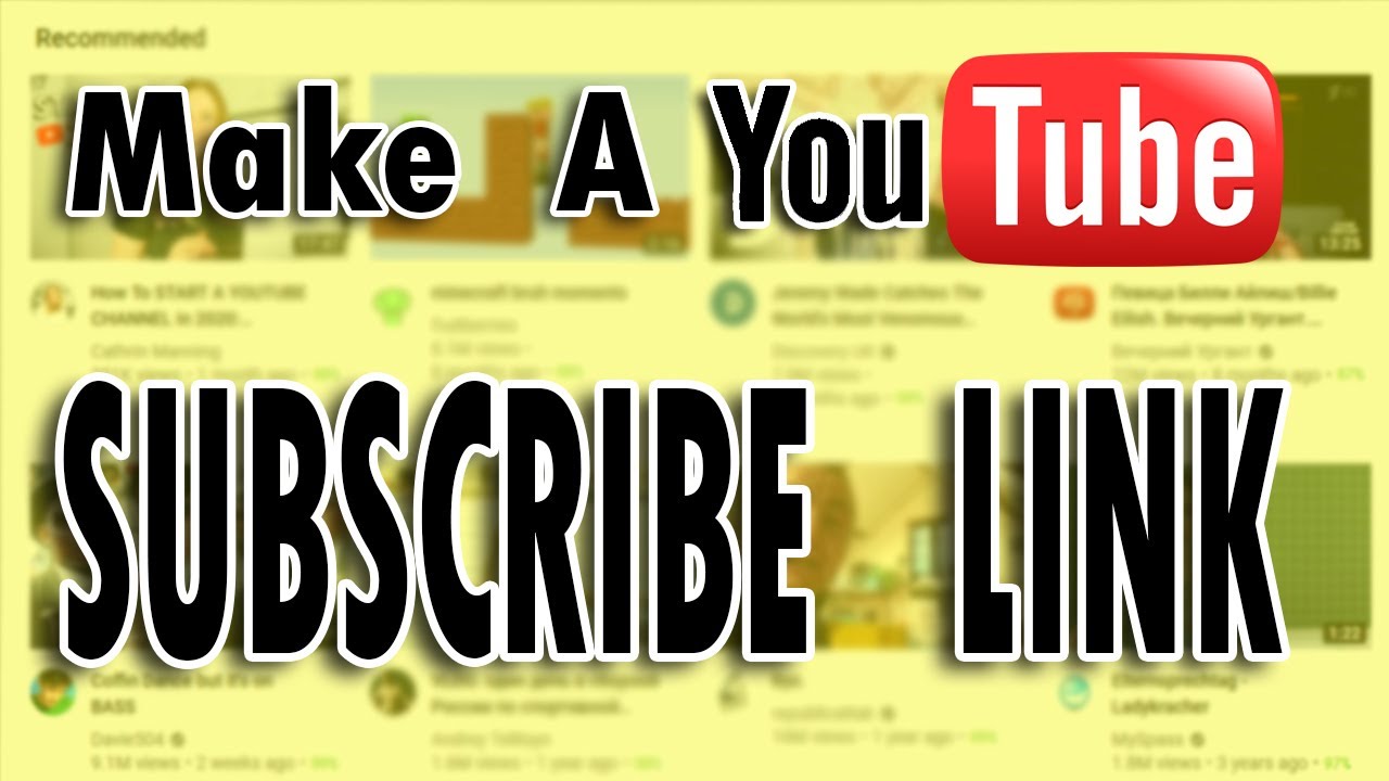 HOW TO CREATE YOUTUBE SUBSCRIBE LINK 2020 - YouTube